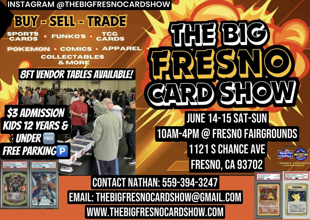 The Big Fresno Card Show - Father’s Day Weekend 2025, 1121 S Chance Ave ...