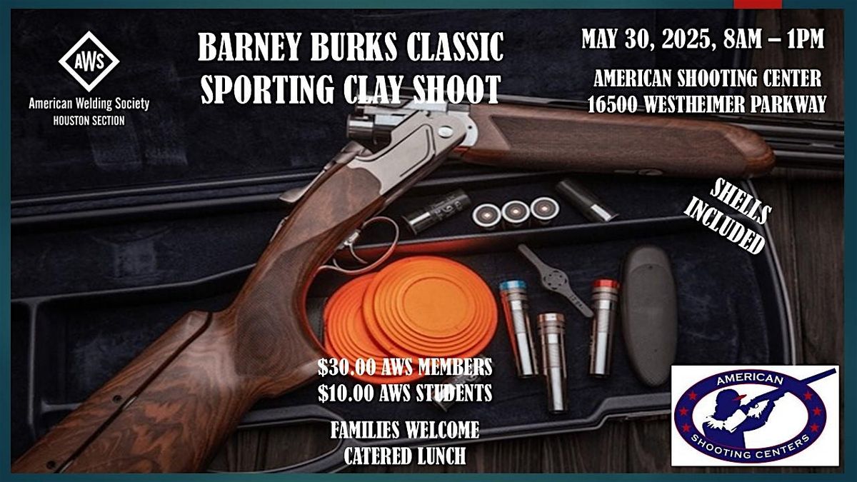 AWS Houston Section Barney Burks 2025 Sporting Clay Shoot, American ...
