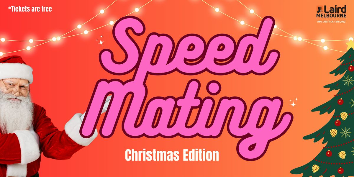 Speed Mating: CIS & Trans Male Edition (Christmas Edition), The Laird, Abbotsford, 9 December ...