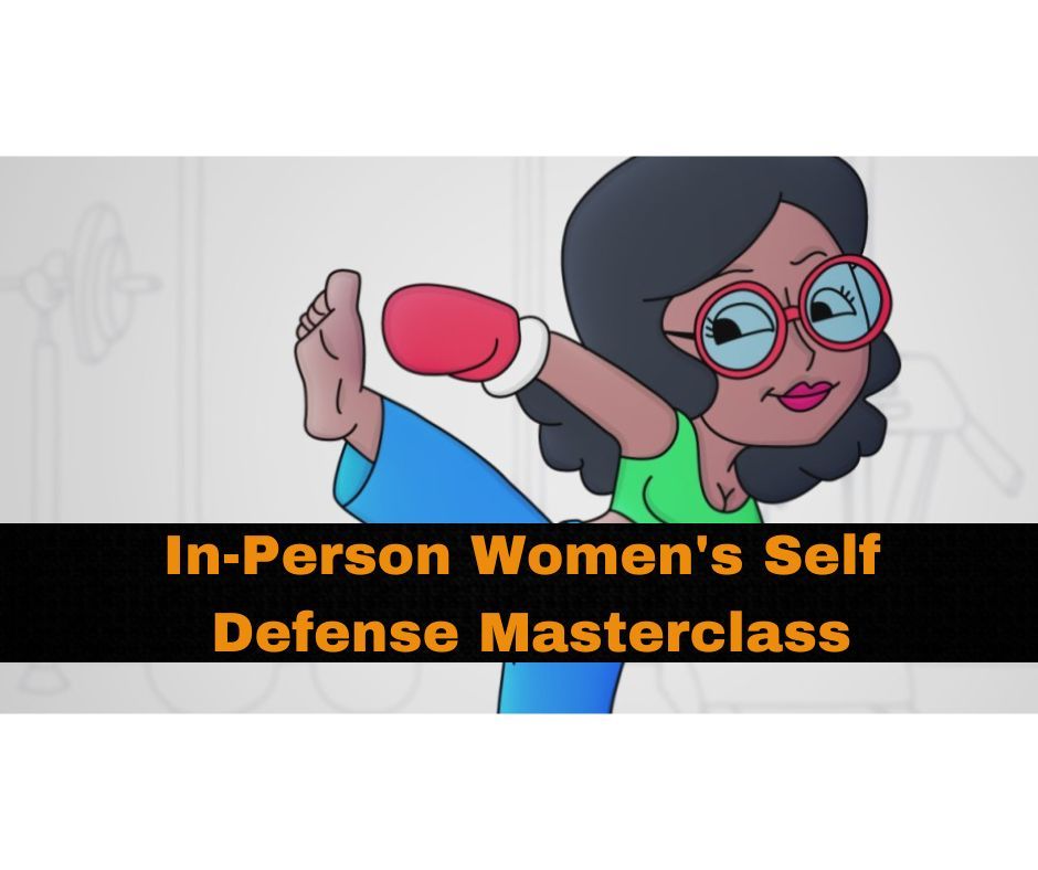 In-Person Womens Self Defense Masterclass, Bowen's Tiger Rock Martial ...