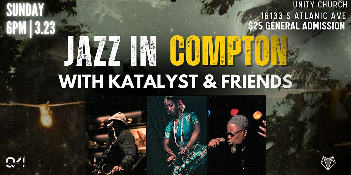 Jazz In Compton 3.23, 16133 Atlantic Ave, Compton, 23 March 2025 ...