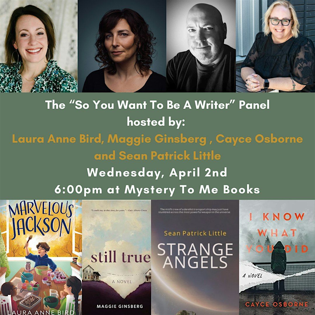 Live@MTM: The "So You Want To Be A Writer" Panel, Mystery to Me ...