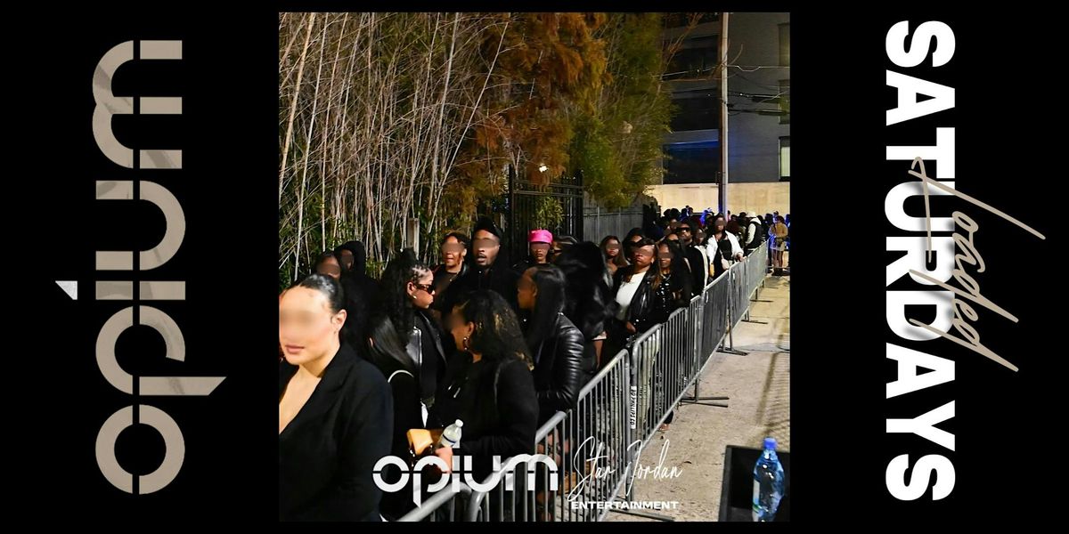 Loaded Saturdays, Opium, Atlanta, 12 April to 27 July | AllEvents