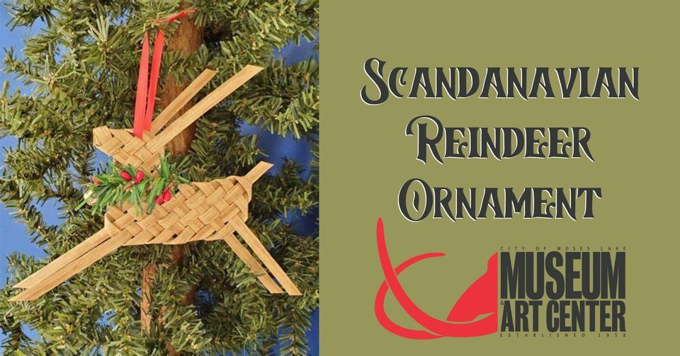 Scandanavian Reindeer Ornament Class Session 2, Moses Lake Museum & Art ... Scandanavian Reindeer Ornament Class Session 2, Moses Lake Museum & Art ...