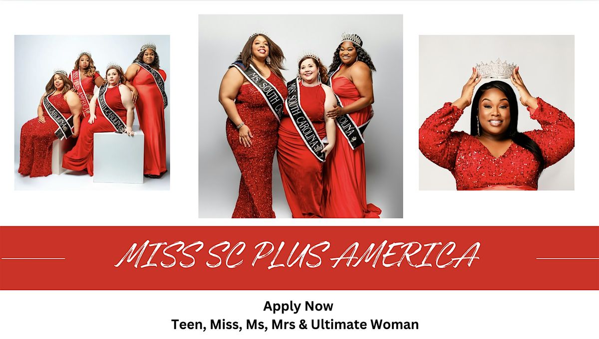 10th Annual Miss South South Carolina Plus America Pageant, Pelion ...