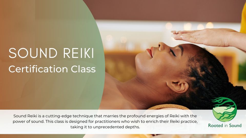 Sound Reiki - Certification Class, Rooted In Sound, Glenshaw, 6 January ...