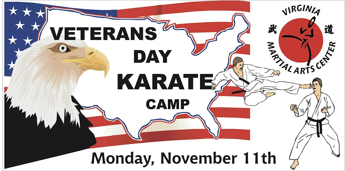 2024 Veterans Day Karate Camp, Virginia Martial Arts Center, Chesapeake ...