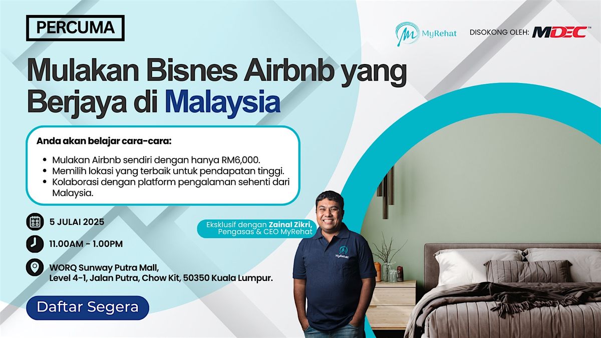 Percuma: Mulakan Bisnes Airbnb yang Berjaya di Malaysia, WORQ Sunway ...