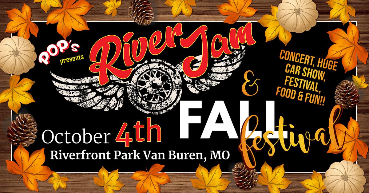 Pops River Jam & Fall Festival Featuring Graham Barham, Van Buren ...