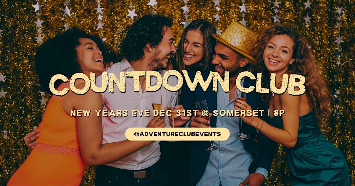 Adventure Club Presents : Countdown Club, Somerset Bar, Cincinnati, 31 ...