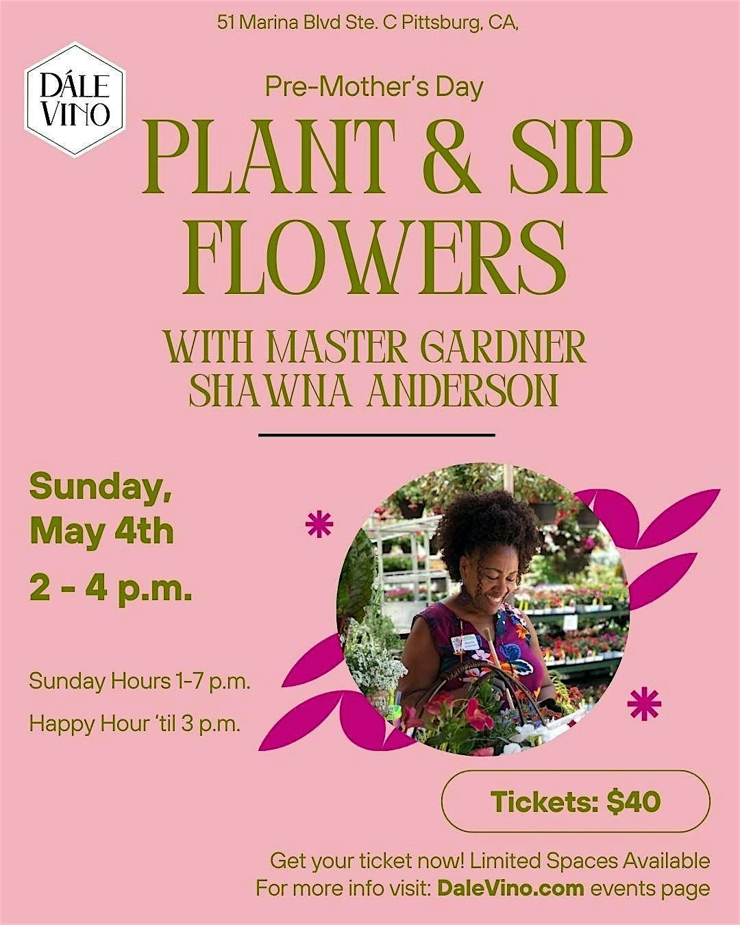 Pre Mothers Day PLANT AND SIP: FLOWERS W/MASTER GARDENER SHAWNA ...