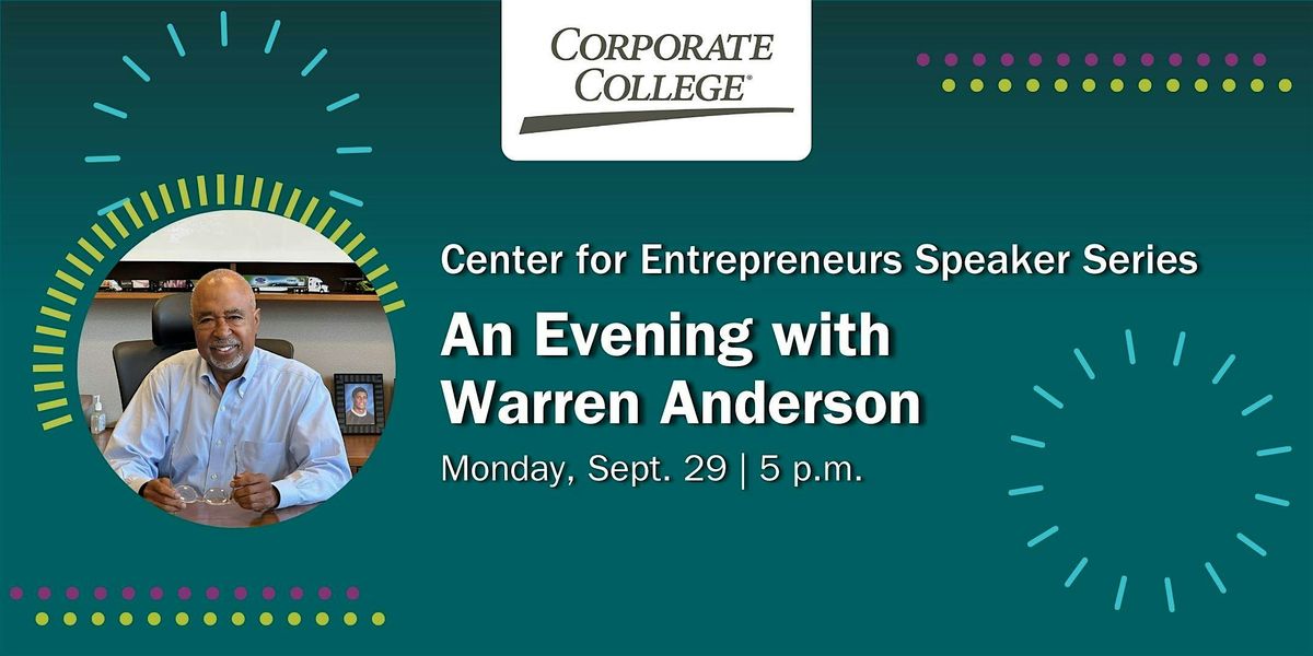 An Evening with Warren Anderson, CEO of The Anderson-DuBose Company ...