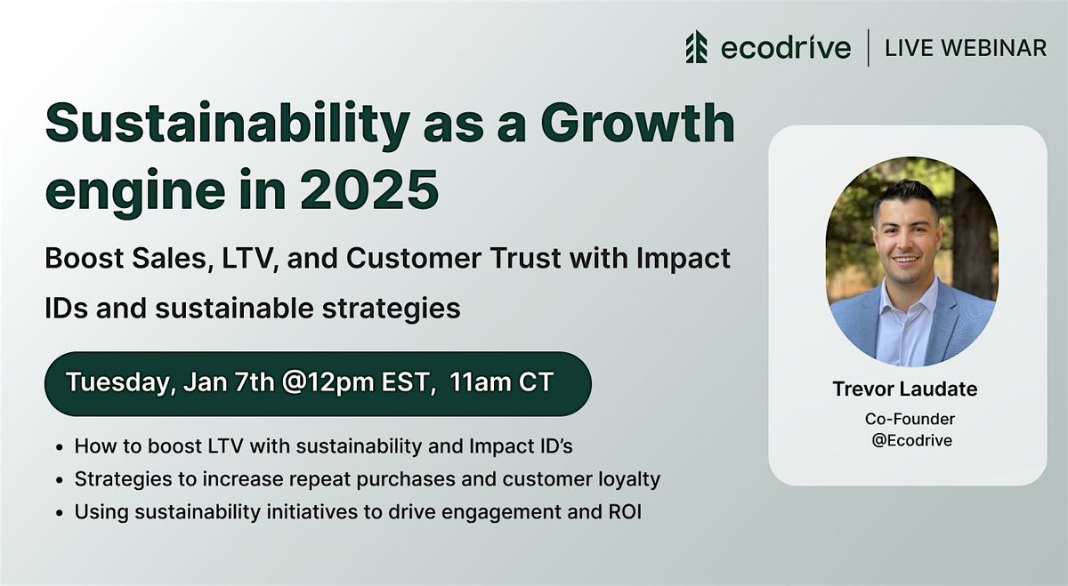 Sustainability as a Growth Engine: Why the Biggest Brands Are Doubling Down, January 7 2025 ...