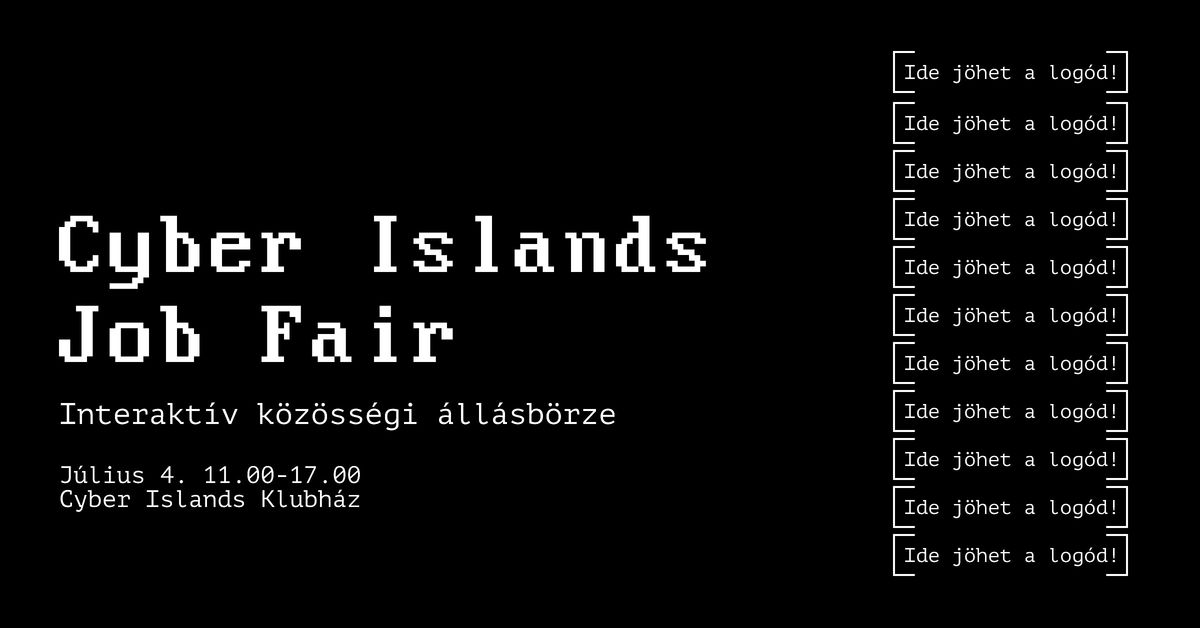 Cyber Islands Job Fair, Ulászló u. 27, Budapest, 4 July 2025 | AllEvents