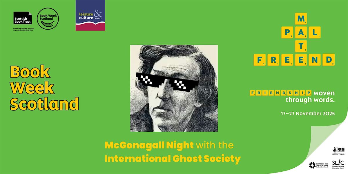 McGonagall Night with the International Ghost Society, Central Library ...