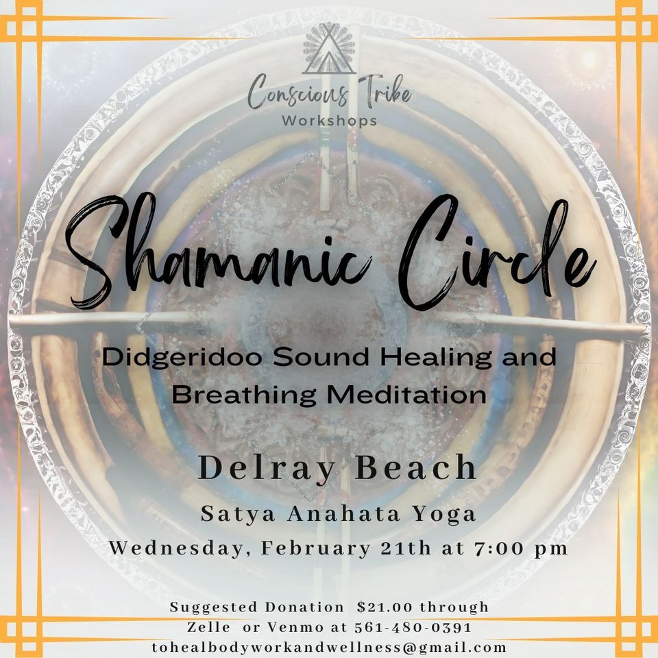 Shamanic Circle in Delray Beach, Satya Anahata Yoga, Delray Beach, 21 ...