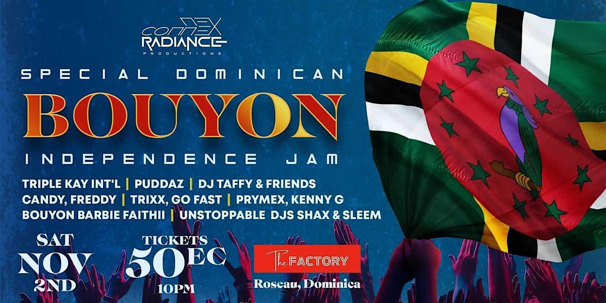 Dominica Independence Bouyon Jam, The Factory (Arden Sounds), Roseau, 2 ...