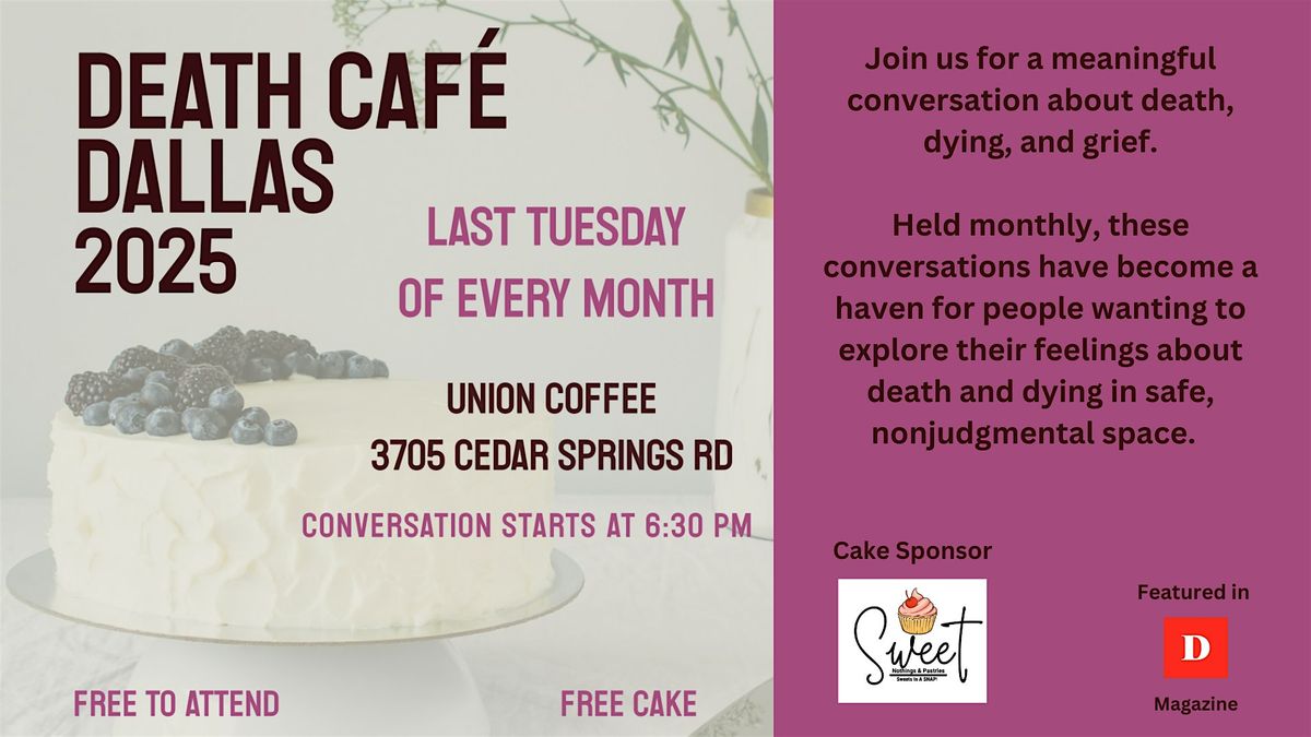 Death Cafe Dallas, Union, Dallas, 28 January to 24 June | AllEvents