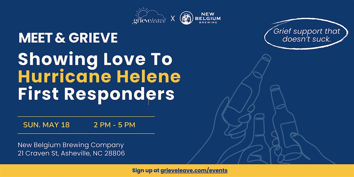 Meet & Grieve: Showing Love To Hurricane Helene First Responders, New Belgium Brewing Company ...