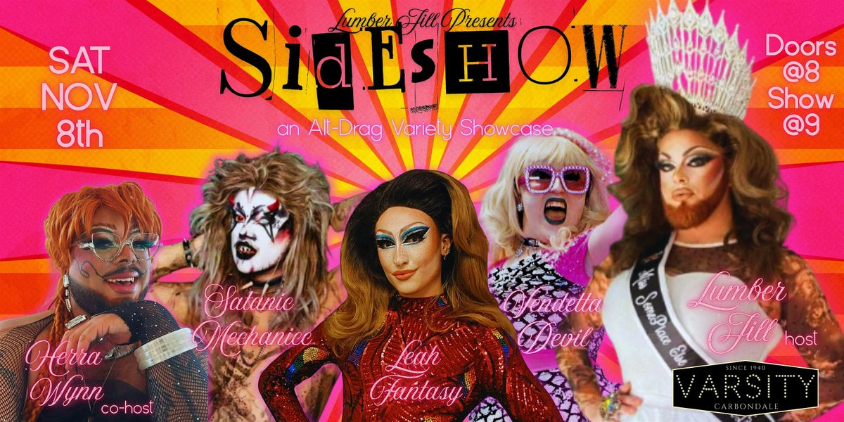 Lumber Jill Presents SIDE SHOW an Alt-Drag Variety Showcase, The ...
