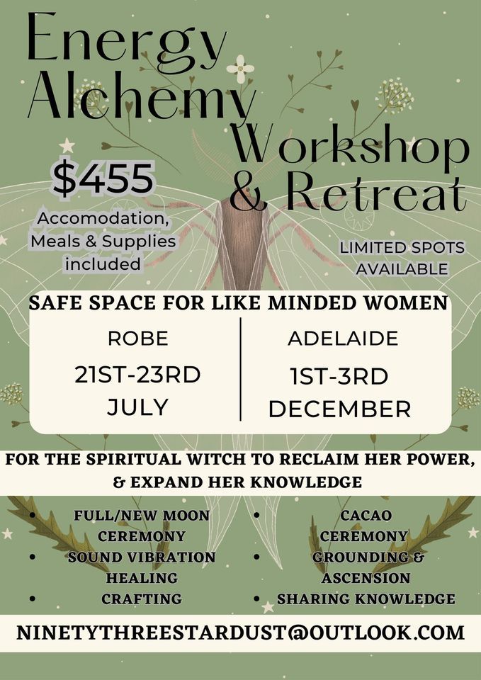 ENERGY ALCHEMY WORKSHOP & RETREAT, Nunyara Conference Centre, Morphett ...