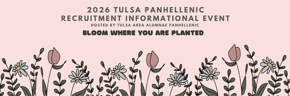2026 Tulsa Panhellenic Recruitment Informational Event, Allen Chapman ...