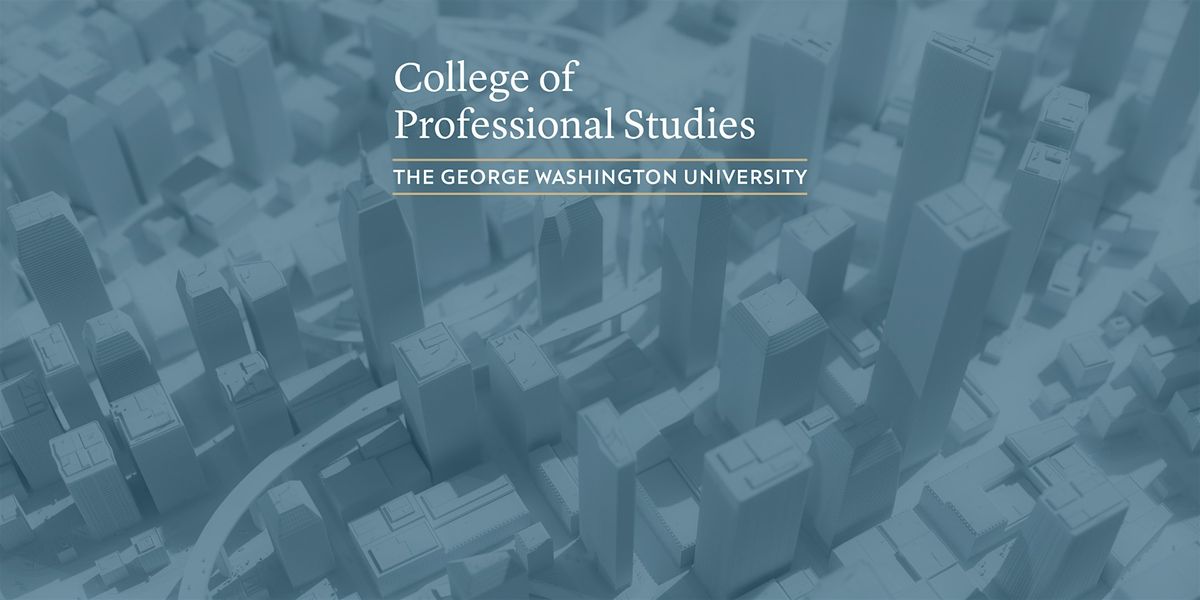 Sustainable Urban Planning Career Panel: What is your dream job?, GWU ...