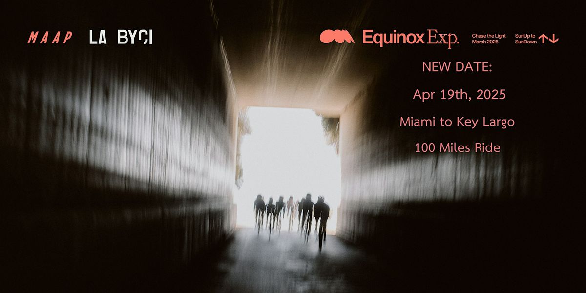 NEW DATE! MAAP Equinox Experience Ride: Miami to Key Largo, La Byci ...