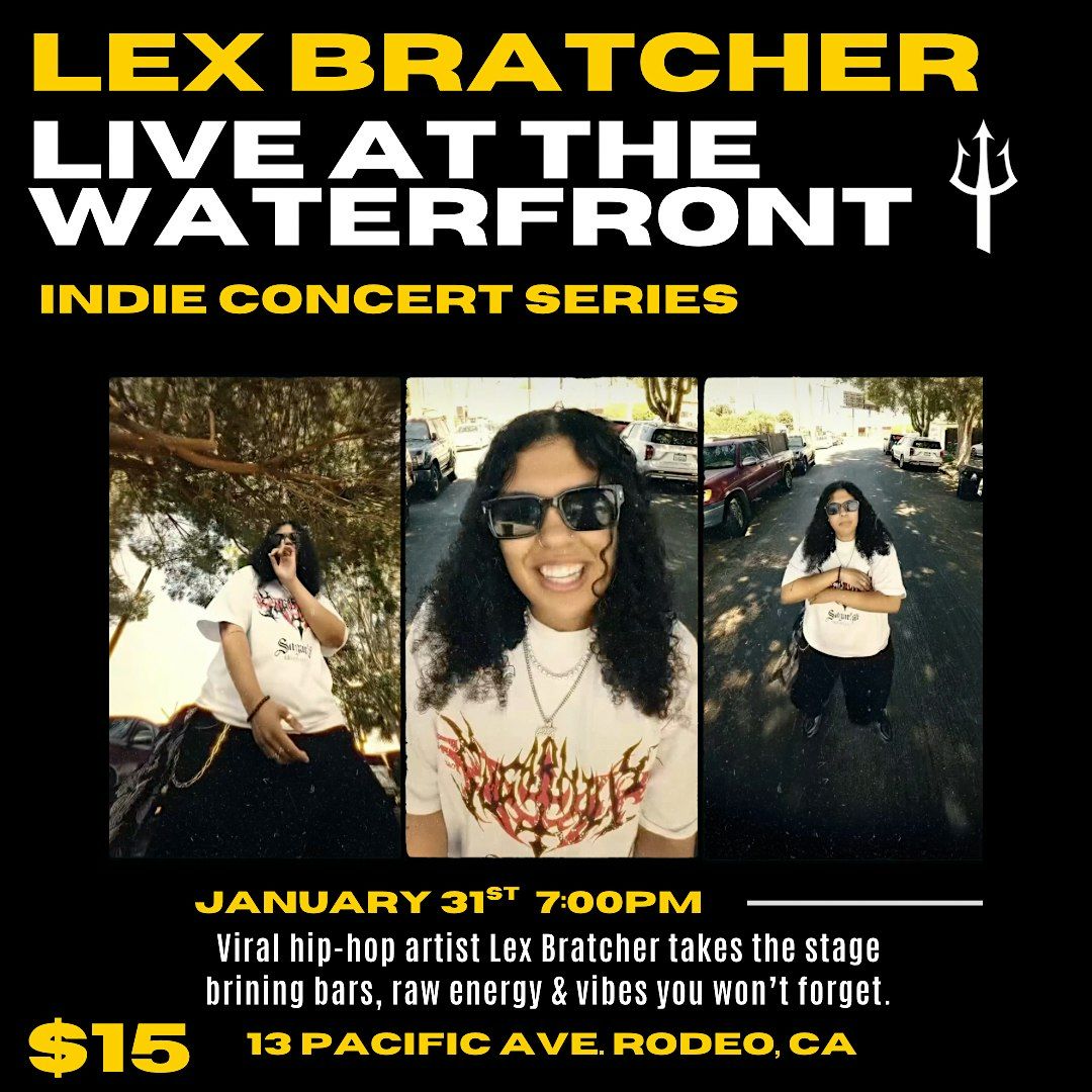 Lex Bratcher — TikTok viral rapper — live in Rodeo, Ca!, The Waterfront ...