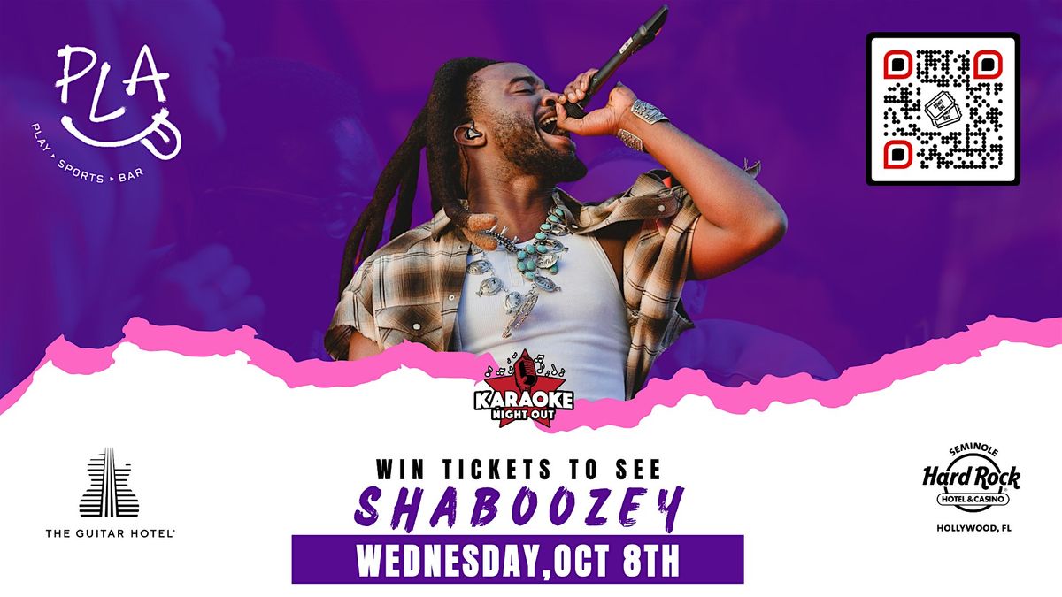 SHABOOZEY Concert Ticket Giveaway & Karaoke Party @PLA Sports Bar, PLA ...