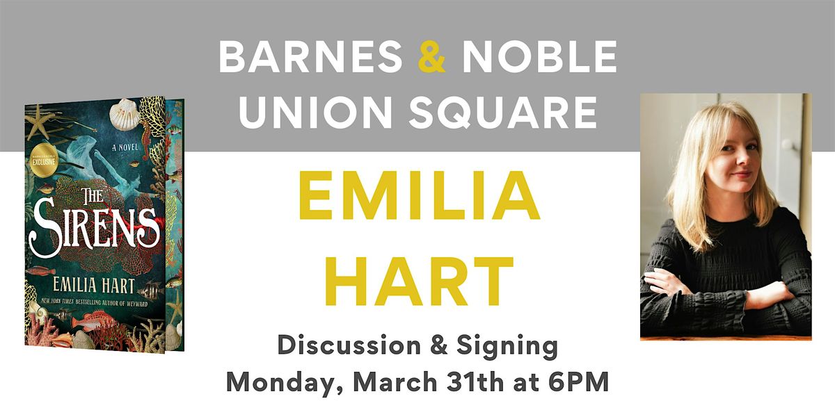 Emilia Hart celebrates THE SIRENS at B&N Union Square, Barnes & Noble ...