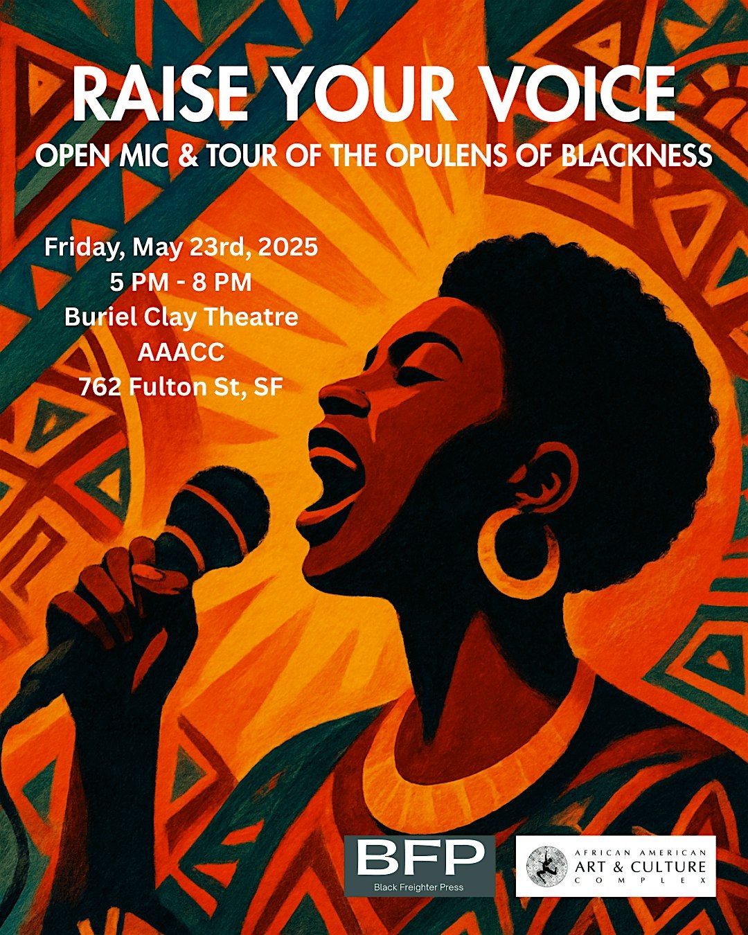 Raise Your Voice Open Mic + Tour of the OpuLENS of Blackness, African ...