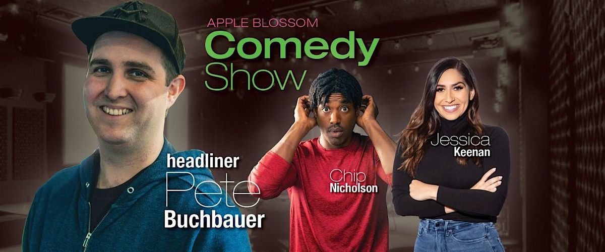 Apple Blossom Comedy ft. Pete Buchbauer, Chip Nicholson, & Jessica ...