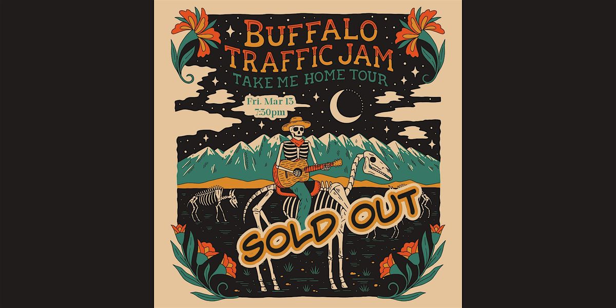 Buffalo Traffic Jam - SOLD OUT, The Evening Muse, Charlotte, 13 March ...