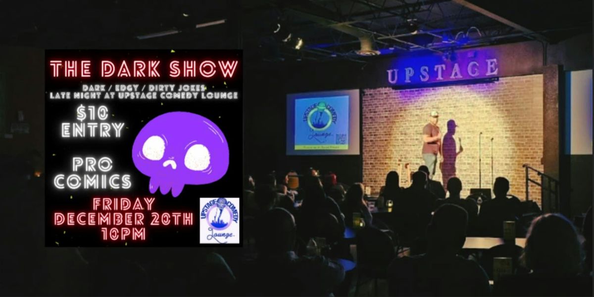 The Dark Show (Edgy, Dark , Adult Comedy), 4441 Walzem Rd, San Antonio ...