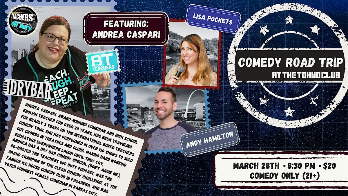 Comedy Road Trip with Andrea Caspari, The Tokyo Club, Columbia, 28 ...