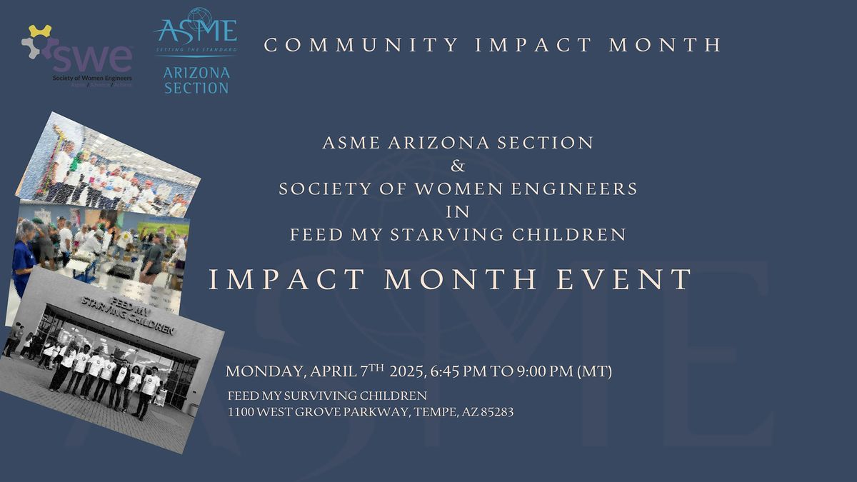 ASME and SWE community service at Feed My Starving Children, Feed my ...