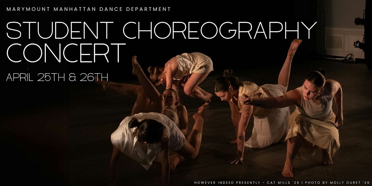 The Great Hall Presents: Spring 2025 Student Choreography Concert ...