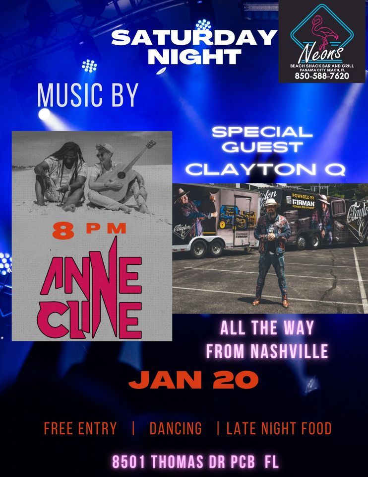 Anne Cline * Special Guest * Clayton Q from Nashville! , Neons Beach ...