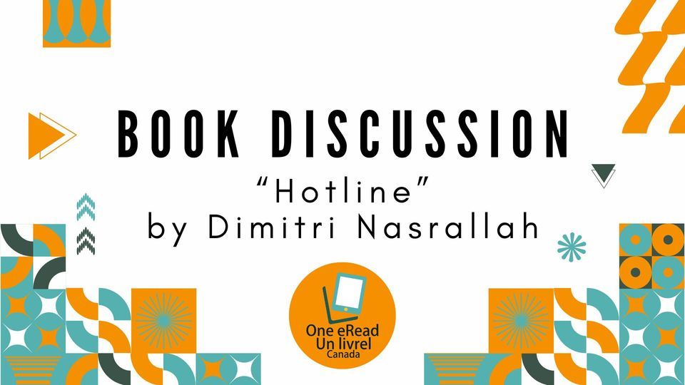 One eRead Canada Book Discussion: Hotline by Dimitri Nasrallah, FVRL ...