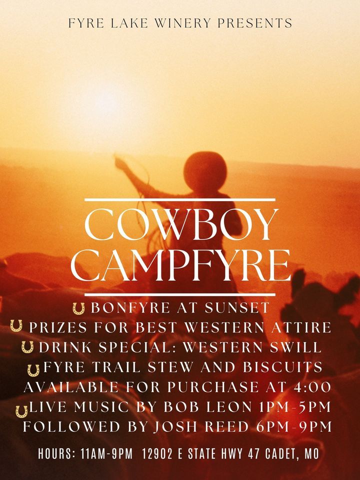 Cowboy Campfyre, Fyre Lake Winery, Cadet, October 21 2023 | AllEvents.in