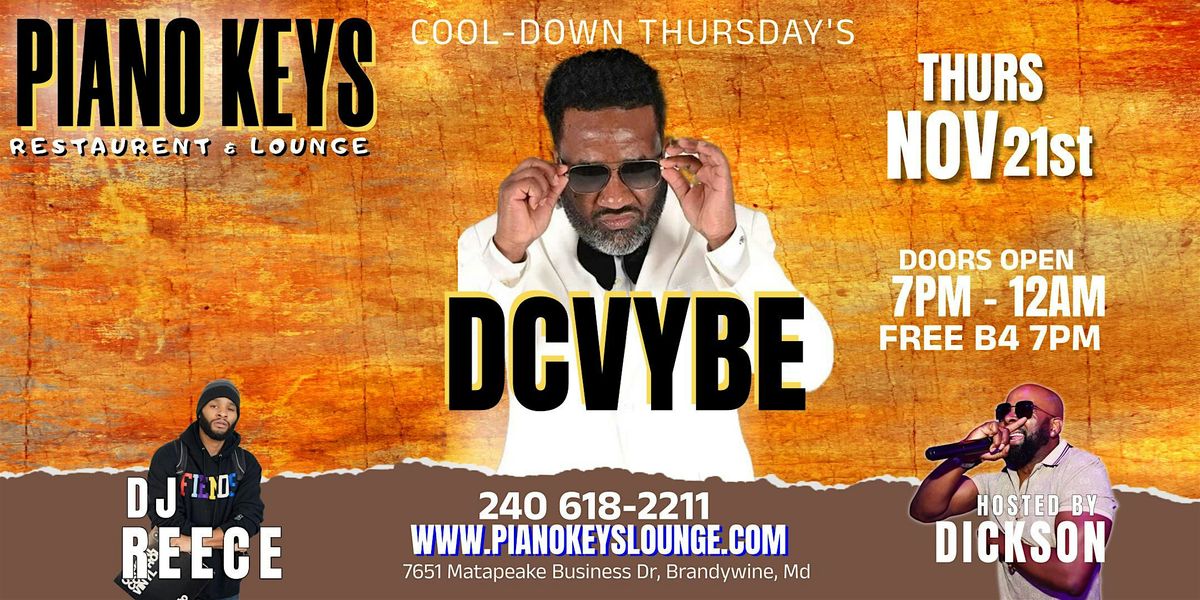 DCVYBE @ Piano Keys Lounge Nov 21st, Piano Keys Restaurant and Lounge ...