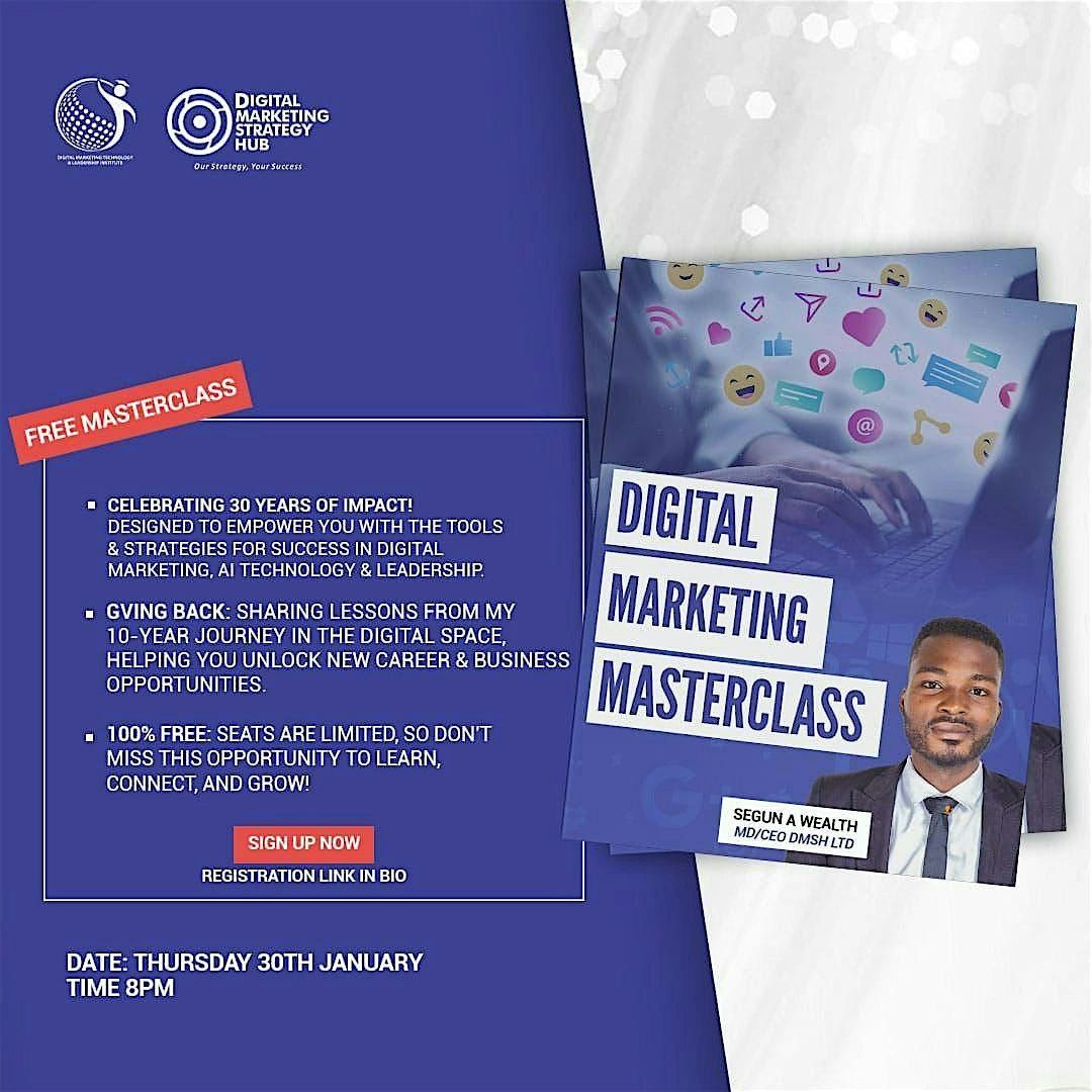 DIGITAL MARKETING MASTERCLASS, January 30 2025 | Online Event | AllEvents