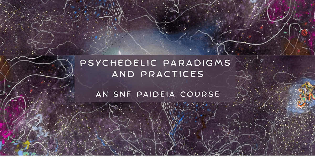 Connection and Liberation through Psychedelics, McNeil Building ...