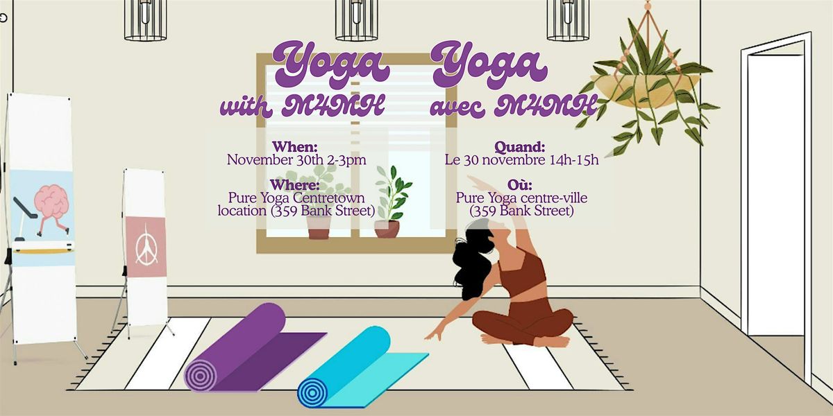 Yoga 4 Mental Health, Pure Yoga Centretown, Ottawa, 30 November 2024 ...