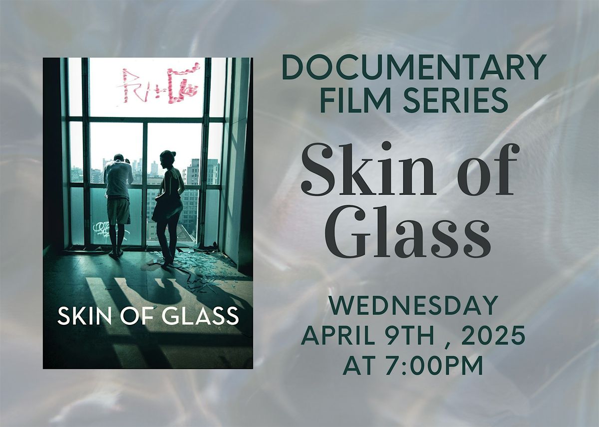 Documentary Film Series: Skin of Glass, The Hillside Club, Berkeley, 9 ...