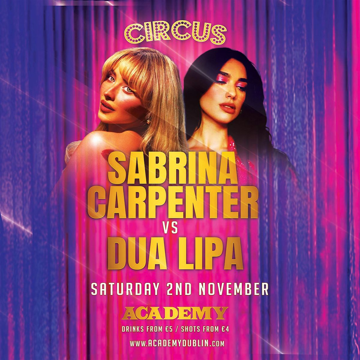 Sabrina Carpenter VS Dua Lipa @ The Academy!, The Academy, Middle Abbey ...