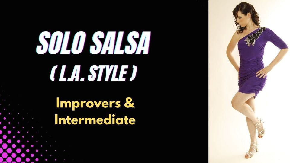 Solo Salsa - Improver & Intermediate Footwork, Shines, Spinning etc, Vault Artist Studios ...