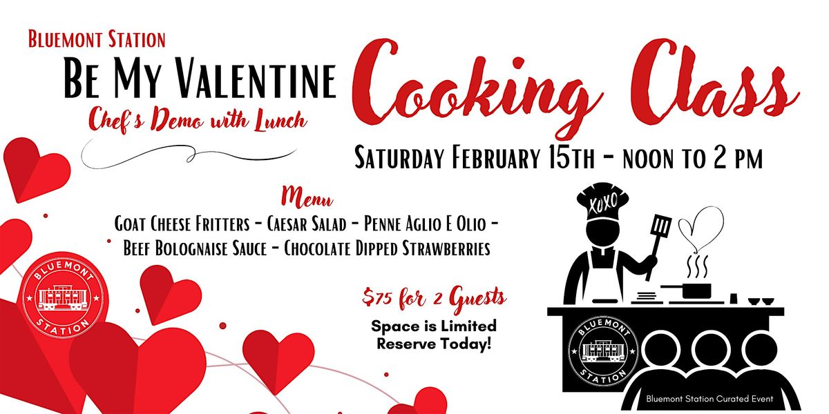 Be My Valentine - Cooking Class, Bluemont Station Brewery, 15 February ...