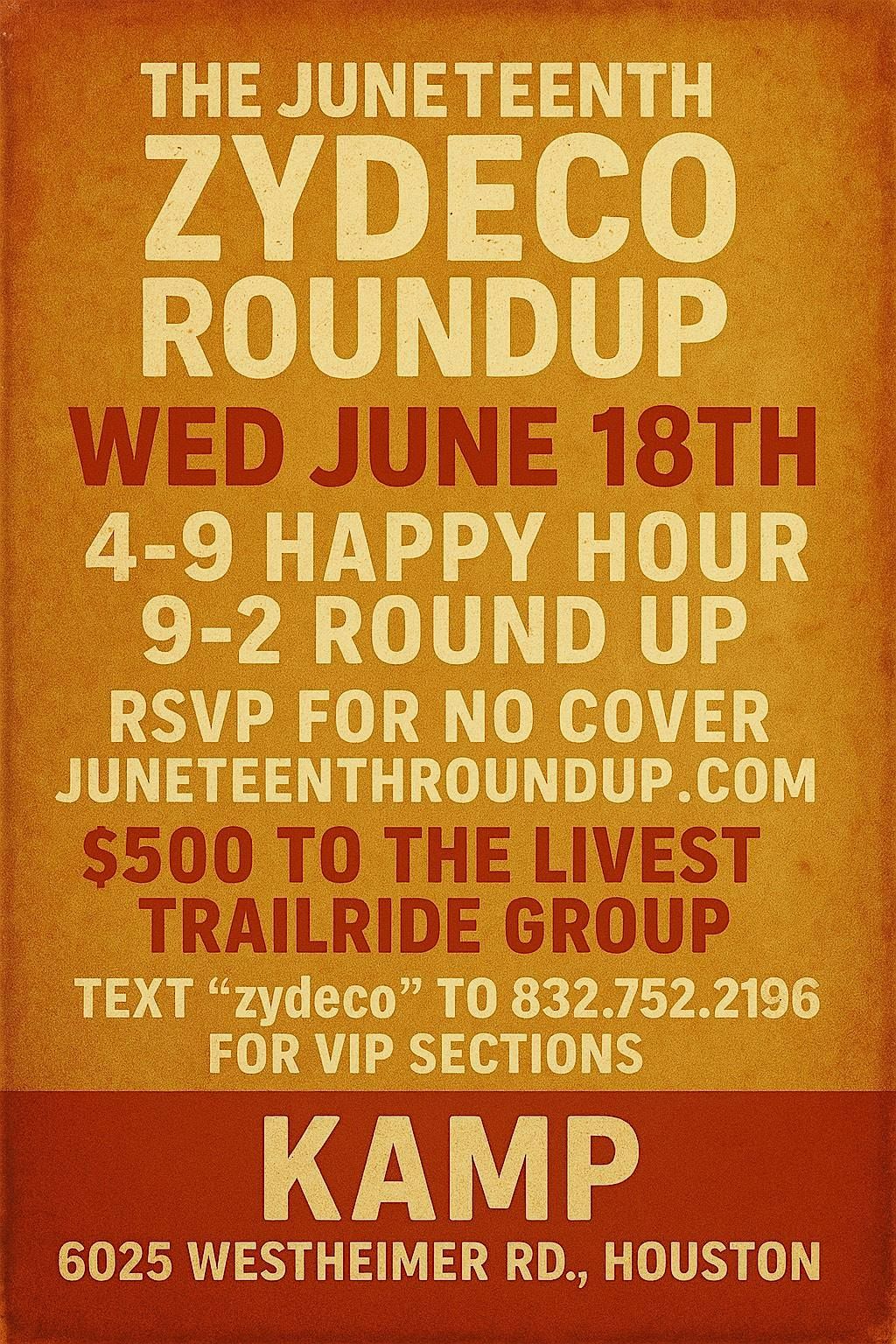 THE JUNETEENTH ROUNDUP | WED JUNE 18 @ KAMP TXT 832.752.2196 FOR VIP ...